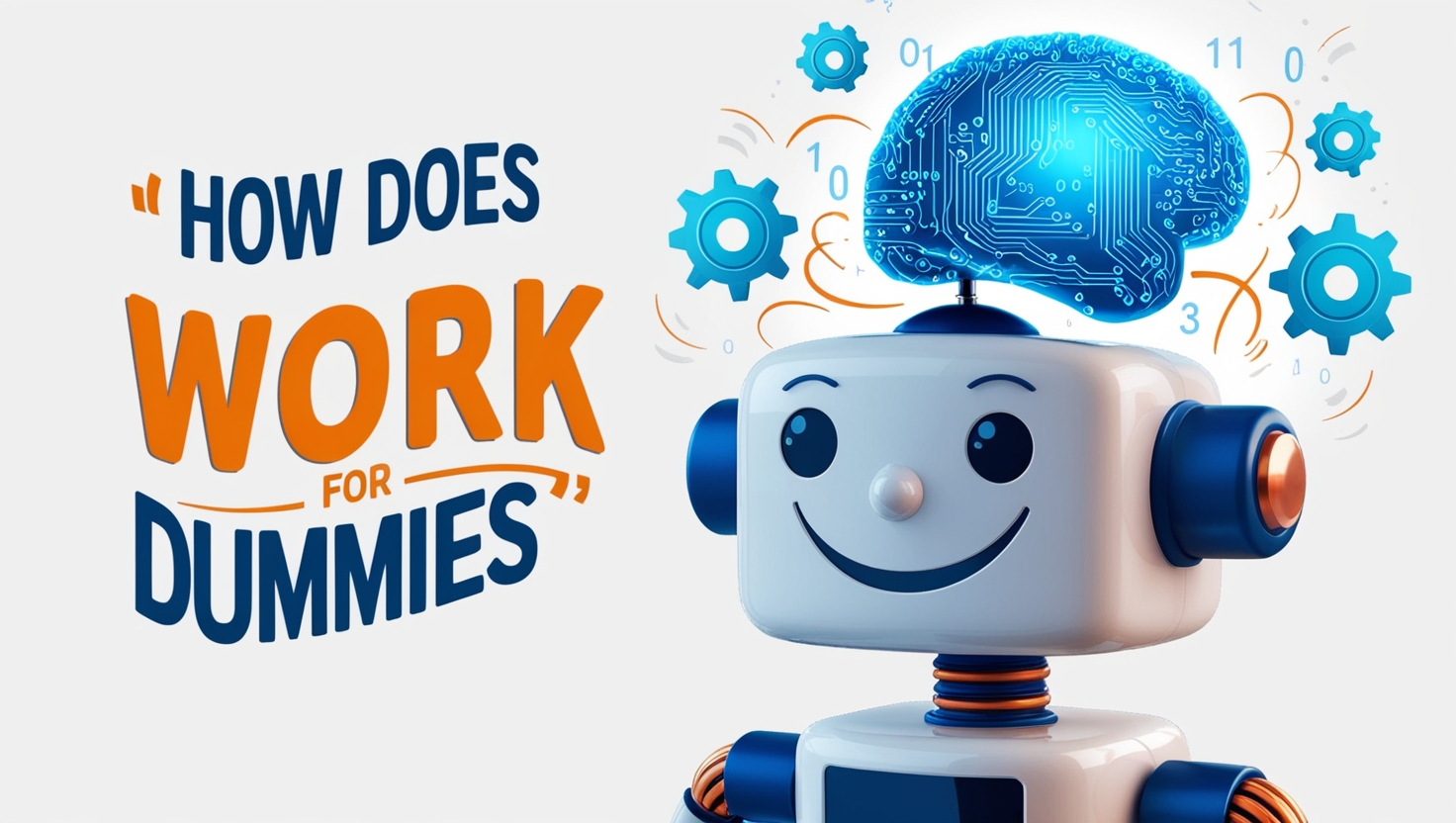 How Does AI Work for Dummies: Easy Guide to Understanding Artificial ...